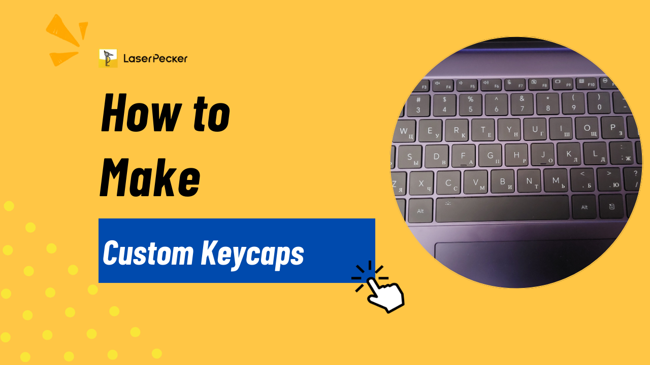 How to Make Custom Keycaps: A Complete Guide